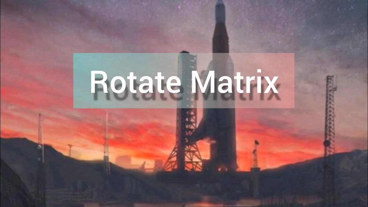 Rotate Matrix Interviewbit In Tamil Youtube