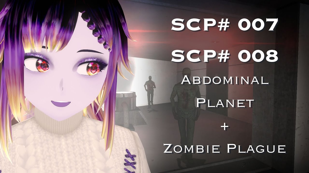 SCP Reading - SCP-007 & SCP-008 "Abdominal Planet" "Zombie Plague ...