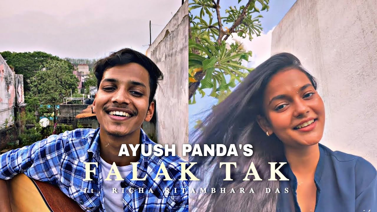 Falak Tak Unplugged | Ayush Panda New Song | #ayushpanda ...