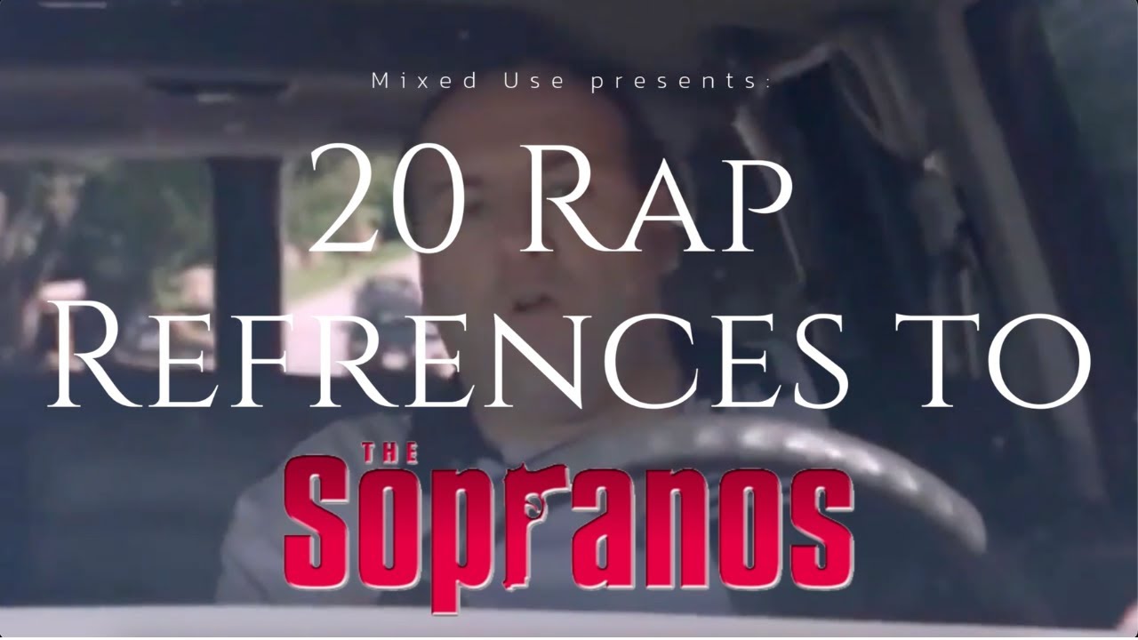 20 Iconic " The Sopranos" References in Rap - YouTube