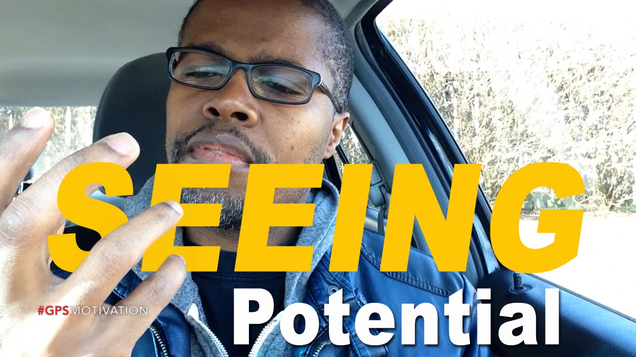 G.P.S. EP 10 - Seeing Potential - YouTube