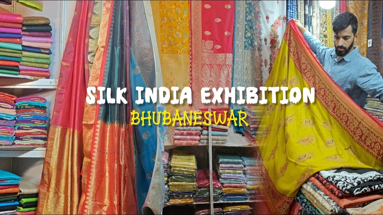ସିଲ୍କ ଇଣ୍ଡିଆ | Silk India Exhibition in Bhubaneswar | Experience the ...