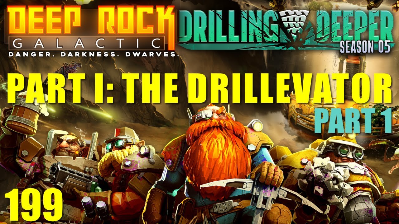 Deep Rock Galactic | Episode 199 | Ultrawide | Drilling Deeper Part I ...