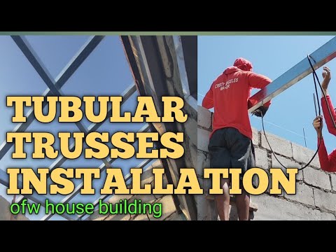 TUBULAR STEEL TRUSS INSTALLATION/TUBULAR STEEL PRICE/pag install ng ...