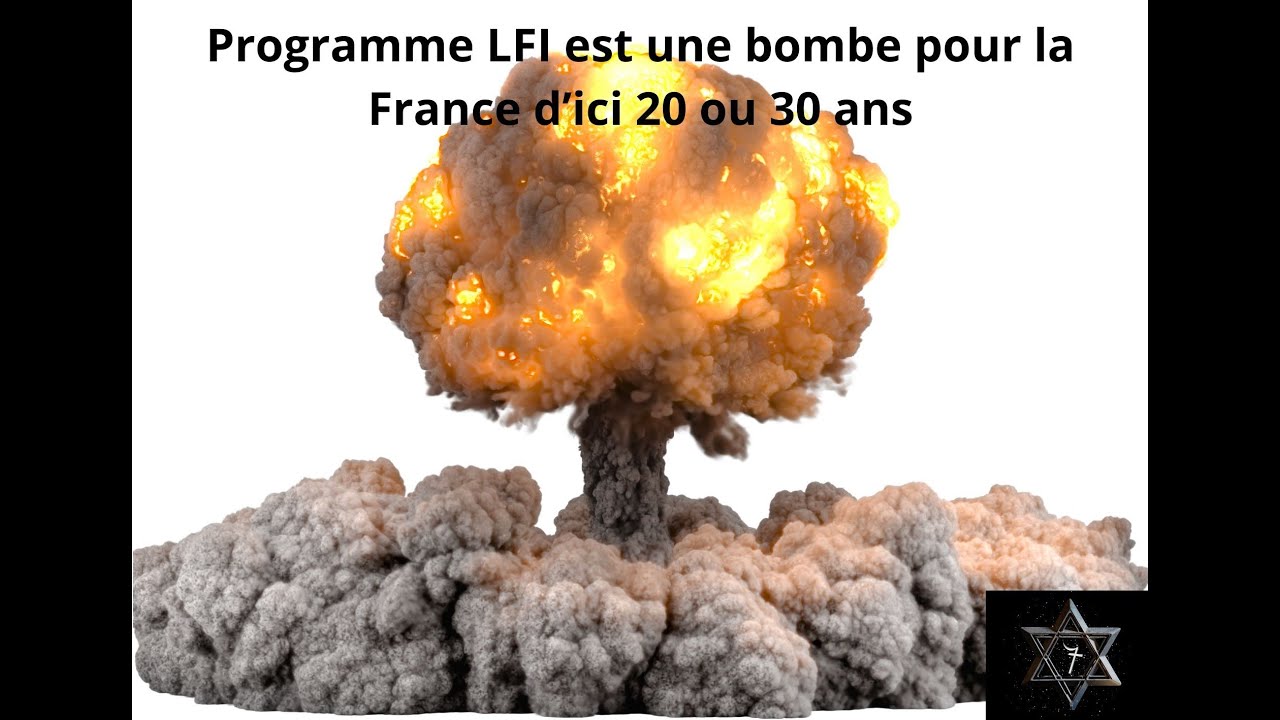 Le programme LFI est une bombe pour la France d'ici 20 ou 30 ans #lfi # ...