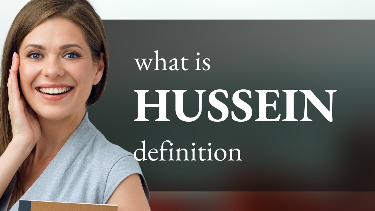 Hussein | HUSSEIN meaning - YouTube
