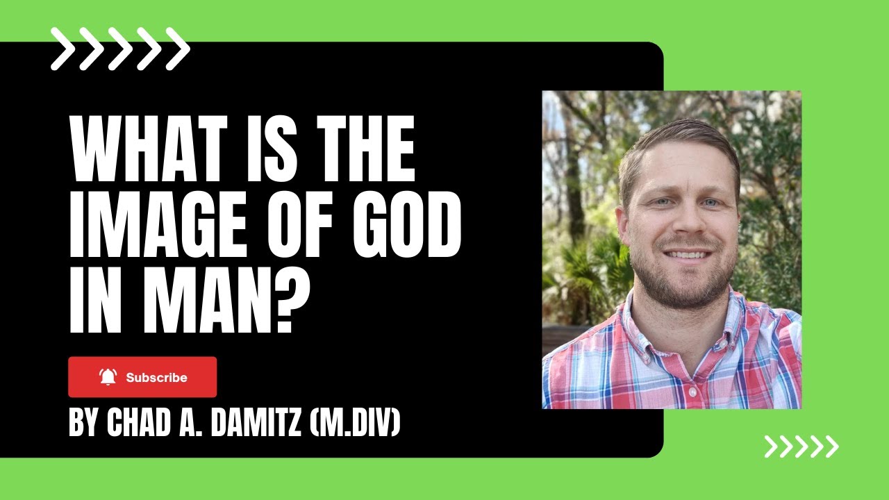 What Is The Image Of God In Man? - YouTube