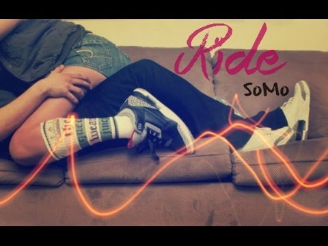 Ride - SoMo ♥ (Lyrics) - YouTube