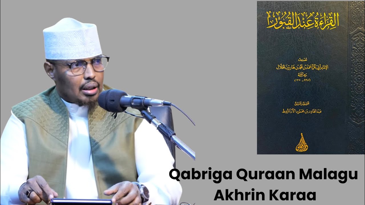 Q01 Qabriga Quraan Malagu Akhrin Karaa || Sh Hassaan - YouTube