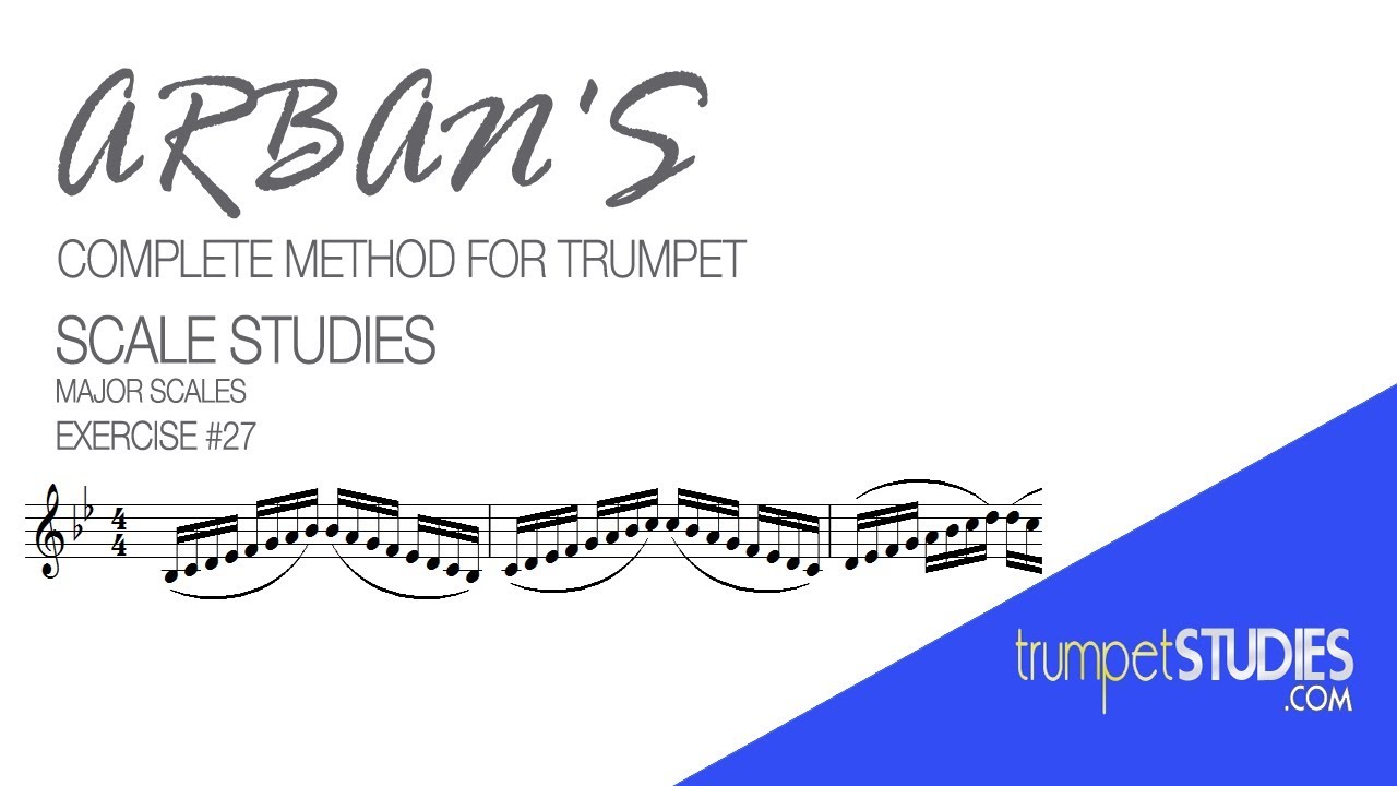 Arban's Trumpet Method, Scales Ex 27 - YouTube