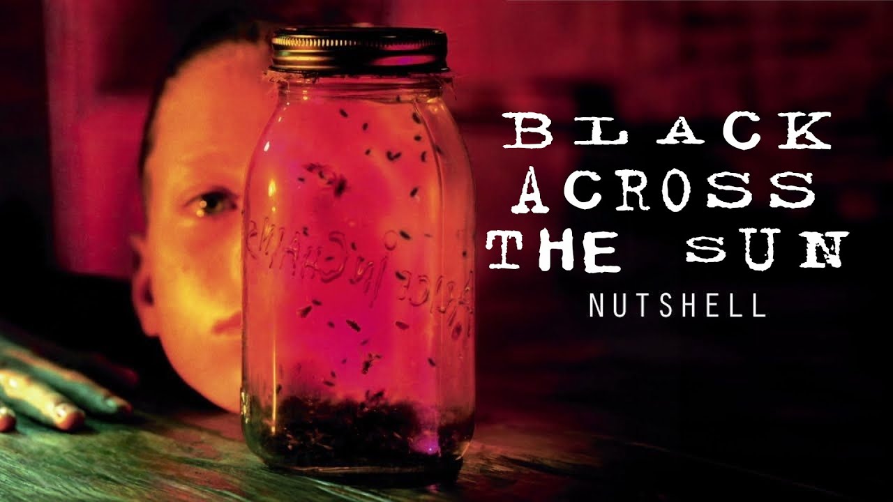 Nutshell - Black Across the Sun (Alice In Chains Cover) - YouTube