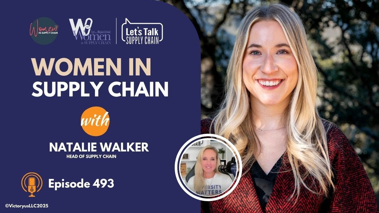 493: Women in Supply Chain, Natalie Walker - YouTube