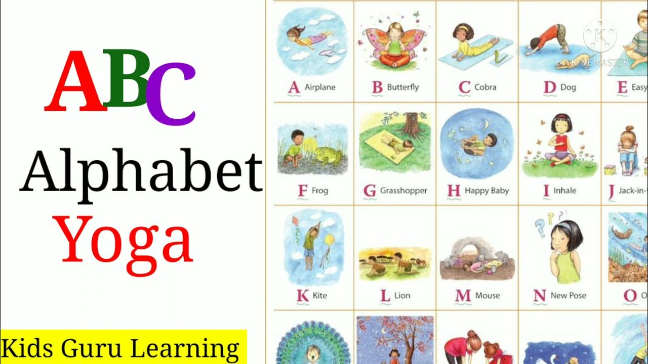ABC alphabet yoga for kids 👨‍👧 yoga pose 👨‍👧 - YouTube