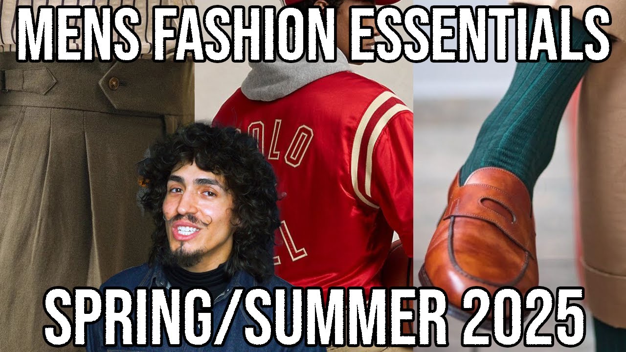 MENS FASHION ESSENTIALS FOR SUMMER 2025! Spring/Summer 2025 Mens ...