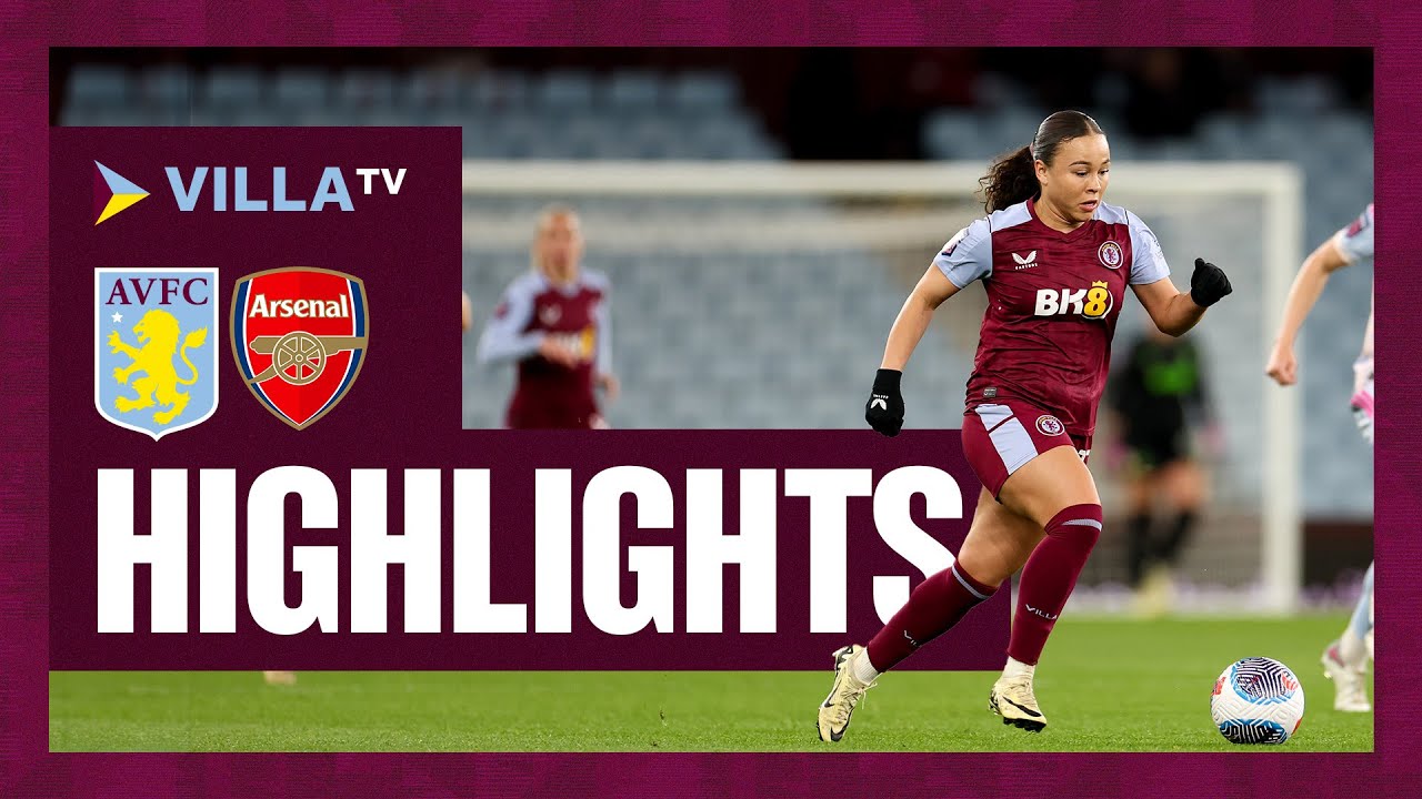 HIGHLIGHTS | Aston Villa Women 1-3 Arsenal Women - YouTube