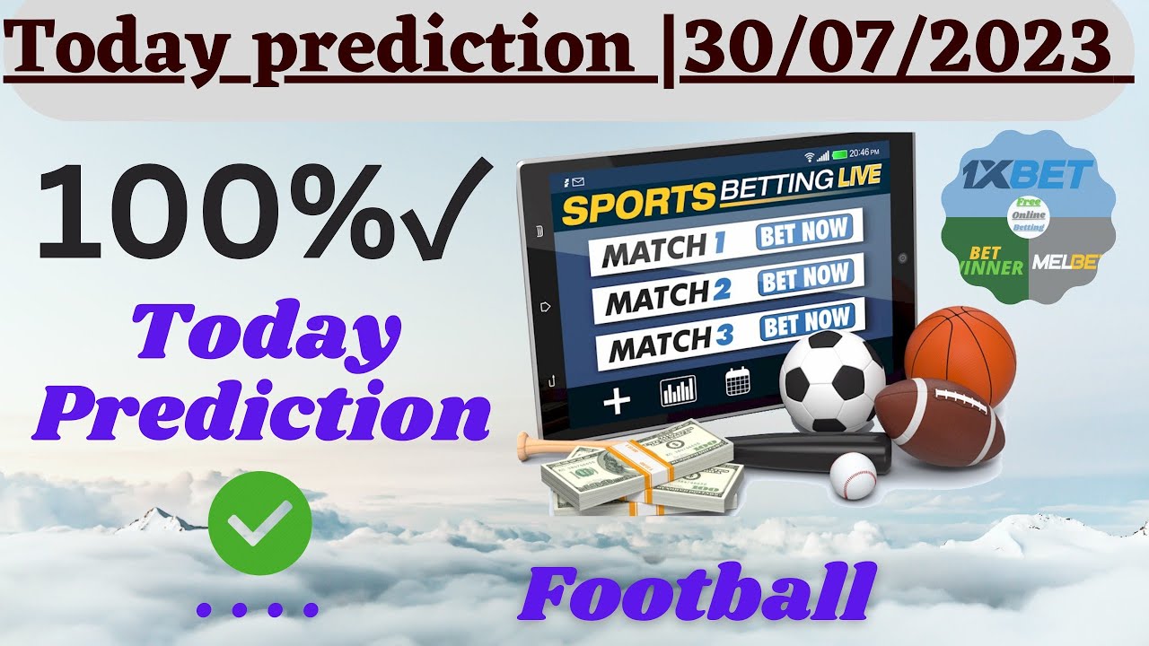 30 July 2023/ توقعات مباريات اليوم/ مباريات مضمونة/ مباريات يوم الاثنين/guaranteed predictions ...