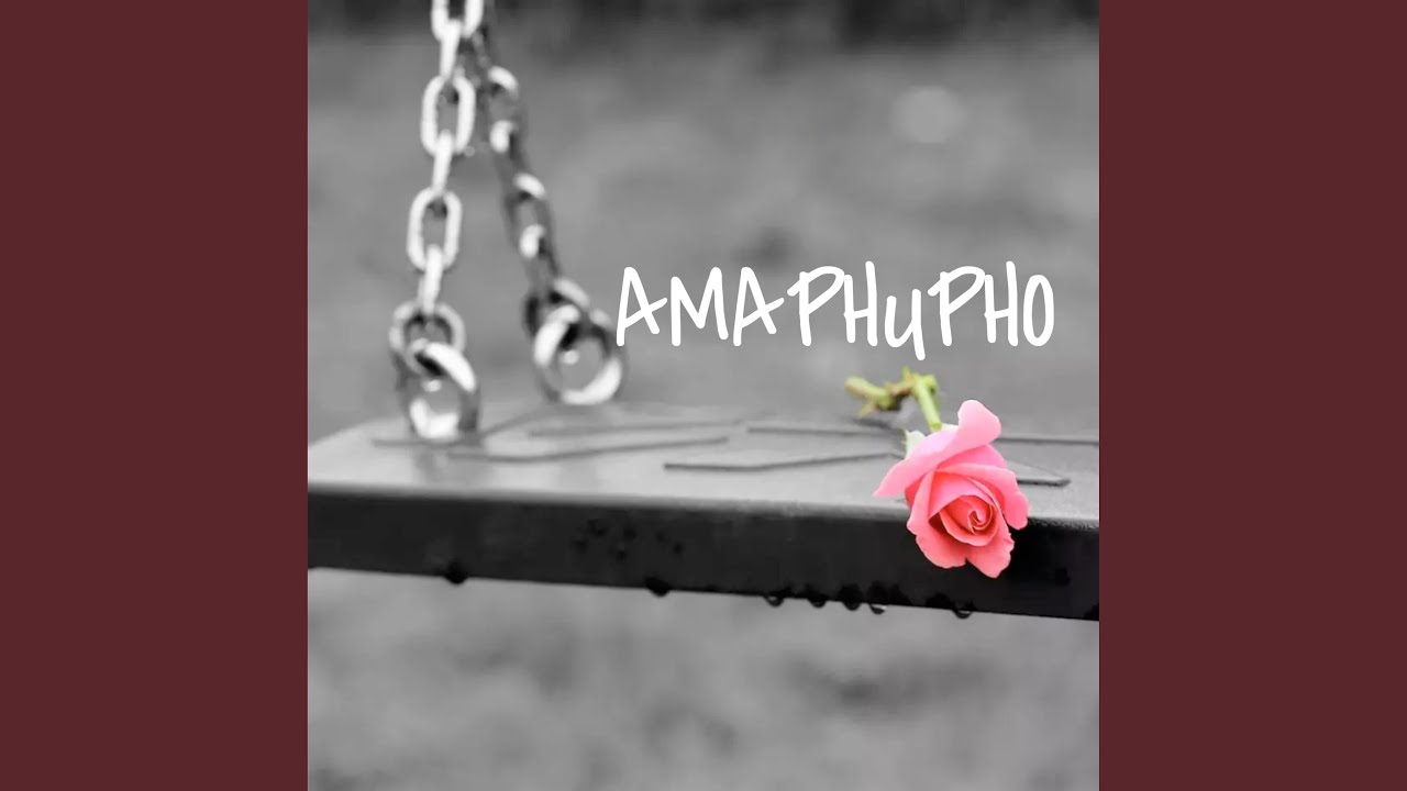 Amaphupho - YouTube Music