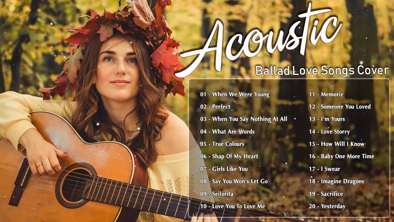 Acoustic Songs 2020 - Top Hits Acoustic Cover Of Popular Songs Of All ...