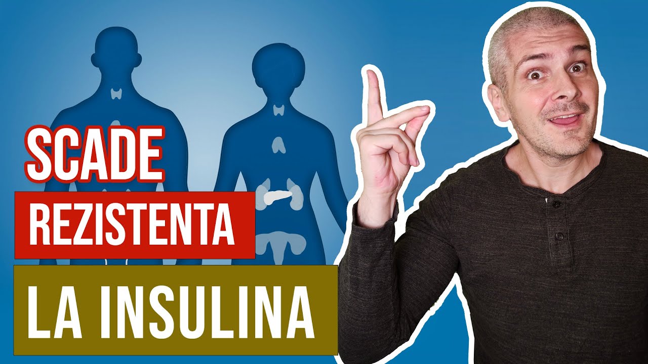 Scade rezistenta la insulina. Studiu NOU - YouTube