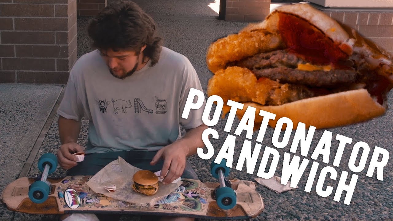 GNARLY LONGBOARDER INVENTS NEW SANDWICH! POTATONATOR - YouTube