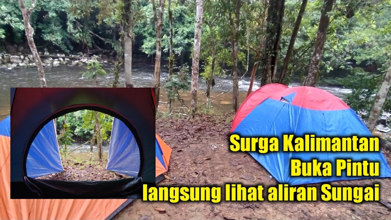 Riam Parangek Camping Ground Service Kalimantan Barat by ...