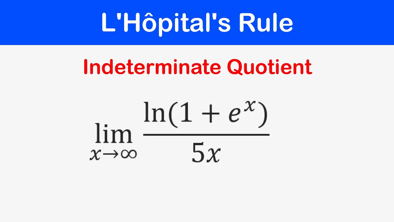 🔶31 - L'Hopital's Rule - Indeterminate Quotients | Application of ...