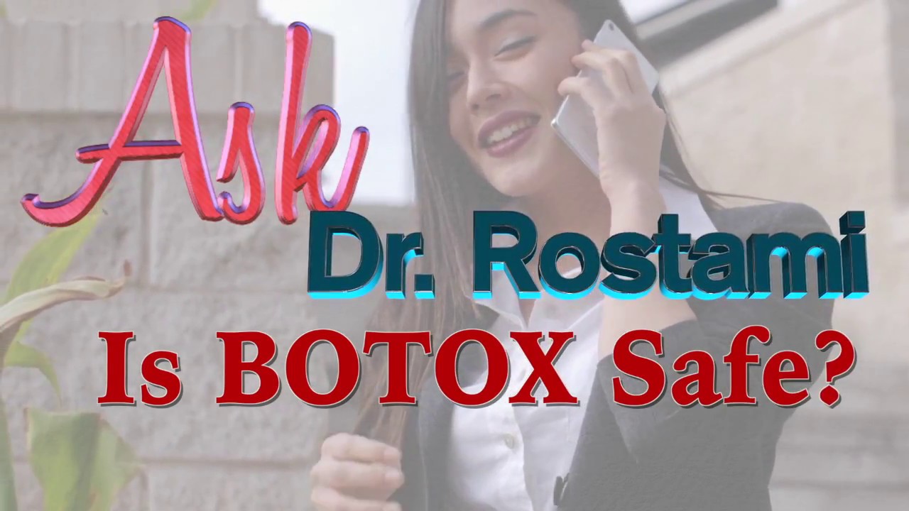 Is Botox safe for me? Ask Dr. Rostami - YouTube
