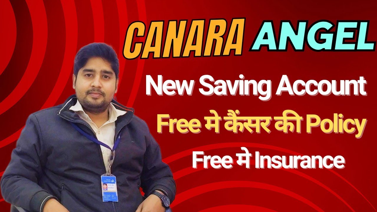 canara angel best canara bank saving account| Canara angel account ...