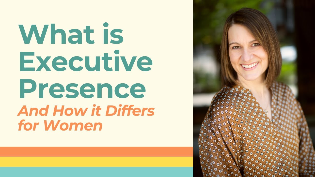 What is Executive Presence And How it Differs for Women | E10 - YouTube