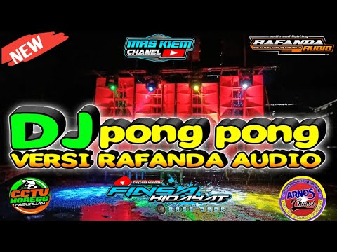 DJ PONG PONG VIRAL 2021 Jinggle Rafanda audio pasuruan || DJ by Finsa Hidayat