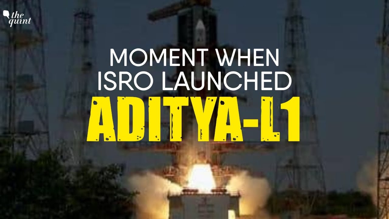 Watch | ISRO Launches Aditya-L1, India’s First Mission To Study the Sun ...