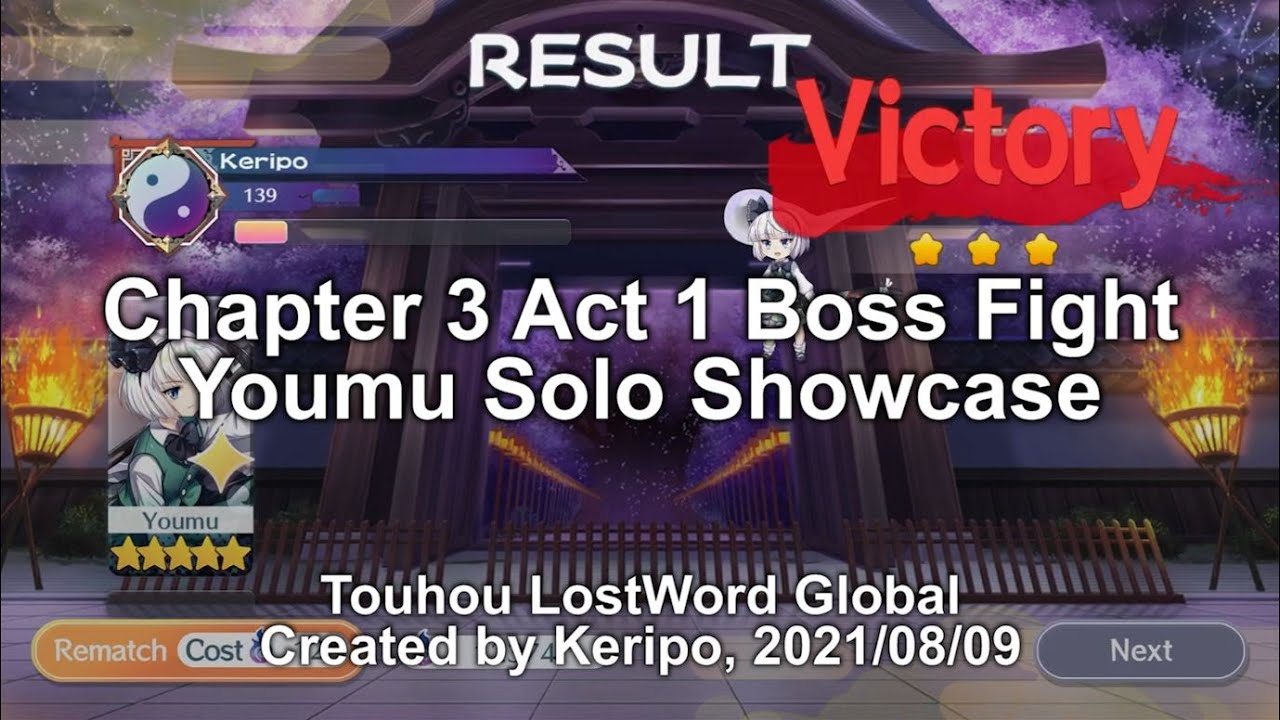 [Touhou LostWord] Chapter 3 Act 1 Boss Fight: Youmu Solo Showcase (3-3 ...