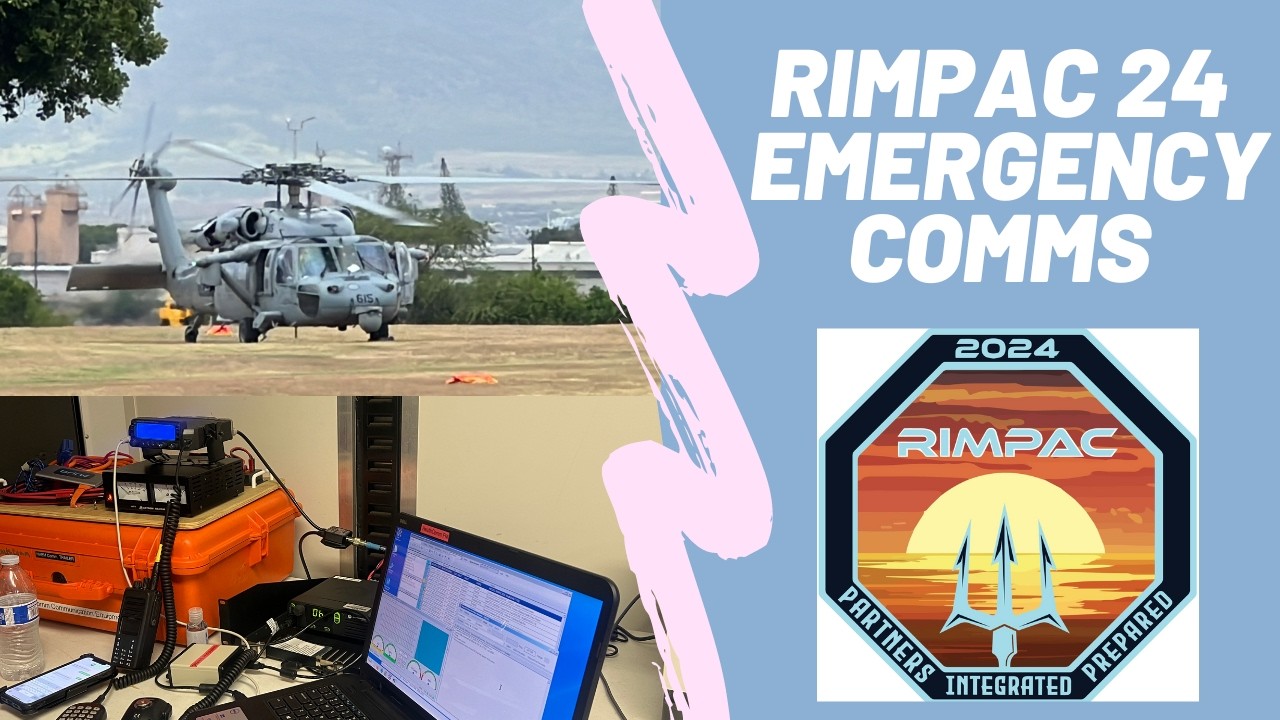 Hawaii's HealthComm and Amateur Radio: RIMPAC 2024 Highlights. Video by ...
