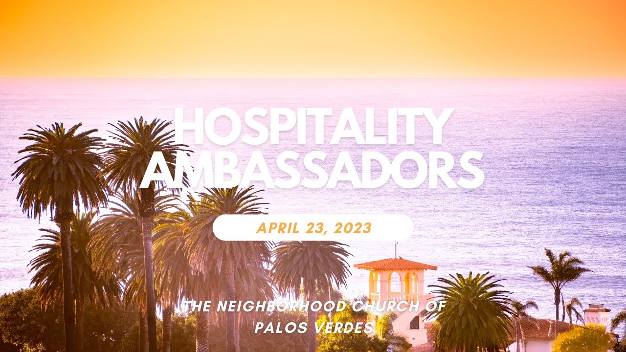 Hospitality Ambassadors | April 23, 2023 - YouTube