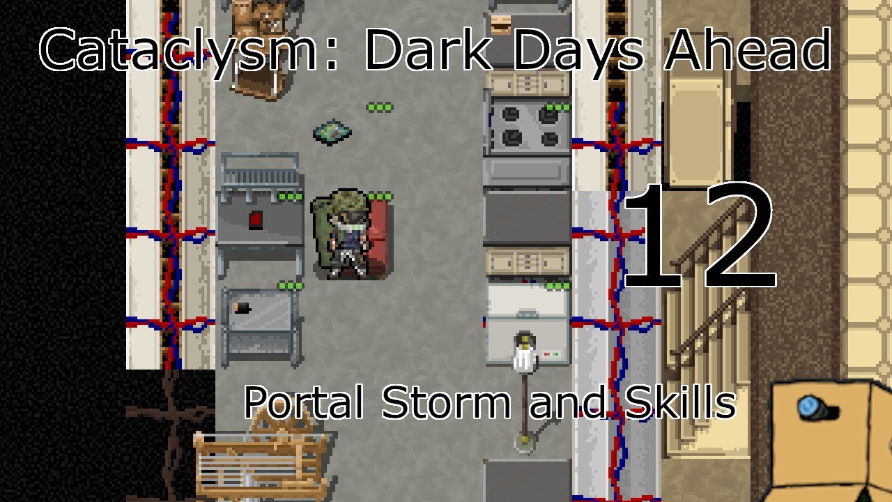 Cataclysm DDA 12 Portal Storm and Skill Grind - YouTube