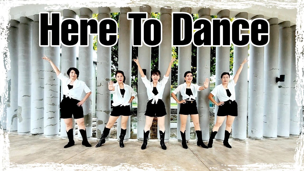 💃HERE TO DANCE Line Dance - YouTube