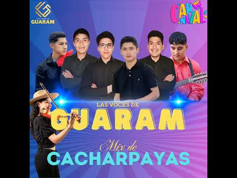 Mix Cacharpayas - Las Voces de Guaram - YouTube