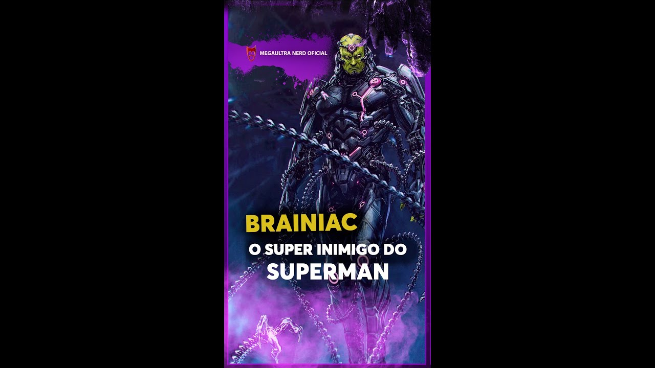 BRANIAC: O SUPER-INIMIGO DO SUPERMAN NA DC COMICS. #shorts - YouTube