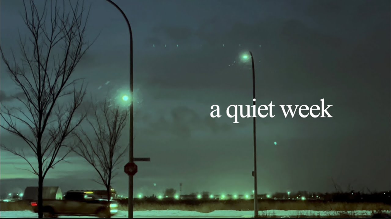 a quiet week ༺ - YouTube