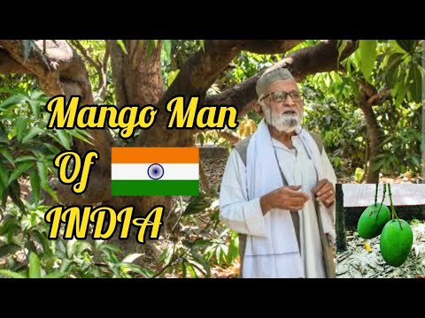 Mango Man Of India। Padmashree Kaleem Ullah khan ji।#trending #mango # ...