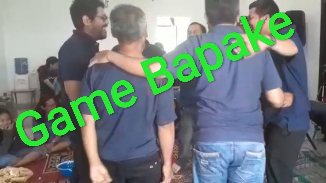 Game, permainan lucu bapak-baPak - YouTube