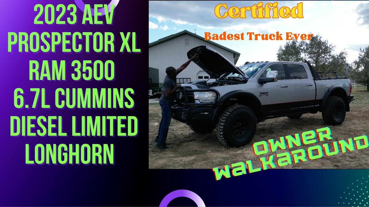 AEV Prospector XL Ram 3500 6.7 L Diesel Limited Longhorn Owner ...