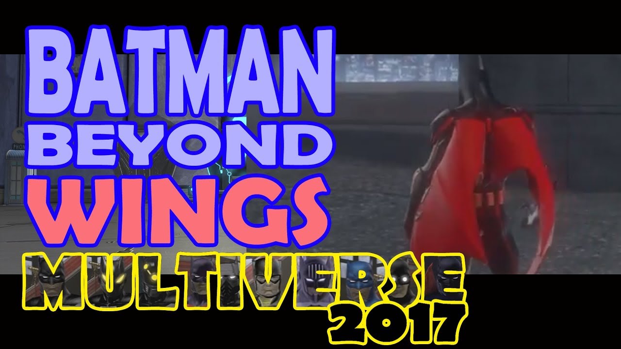 DCUO Batman Beyond Wings - YouTube