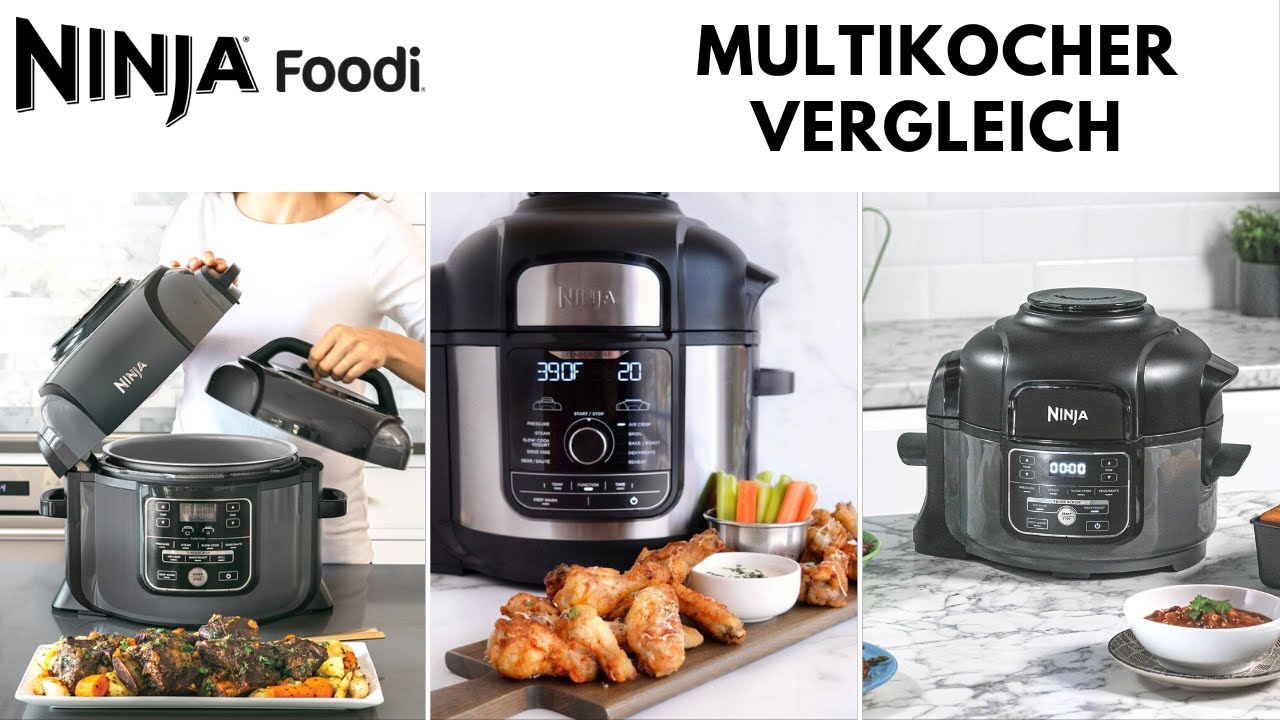 Ninja Foodi Multikocher Modelle im Vergleich (OP100EU/ OP300EU/ OP500EU ...