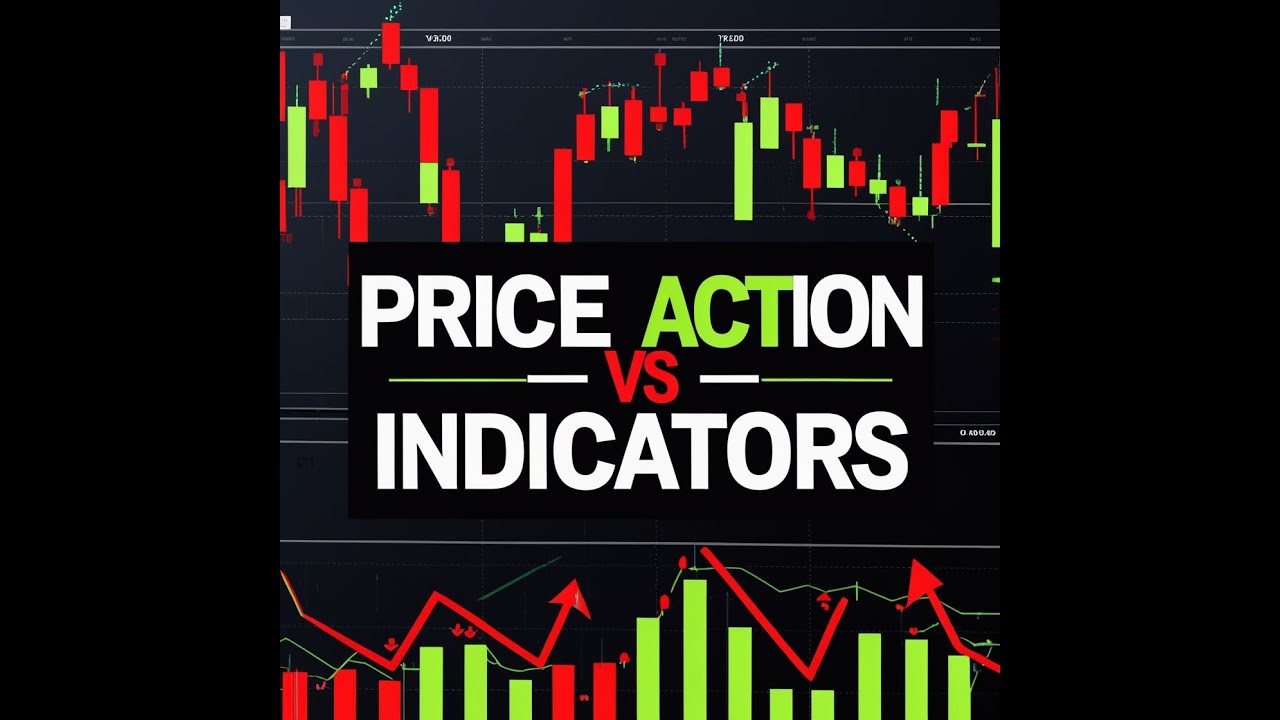 Title: Price Action vs Indicators – Which is the Best Trading Strategy ...