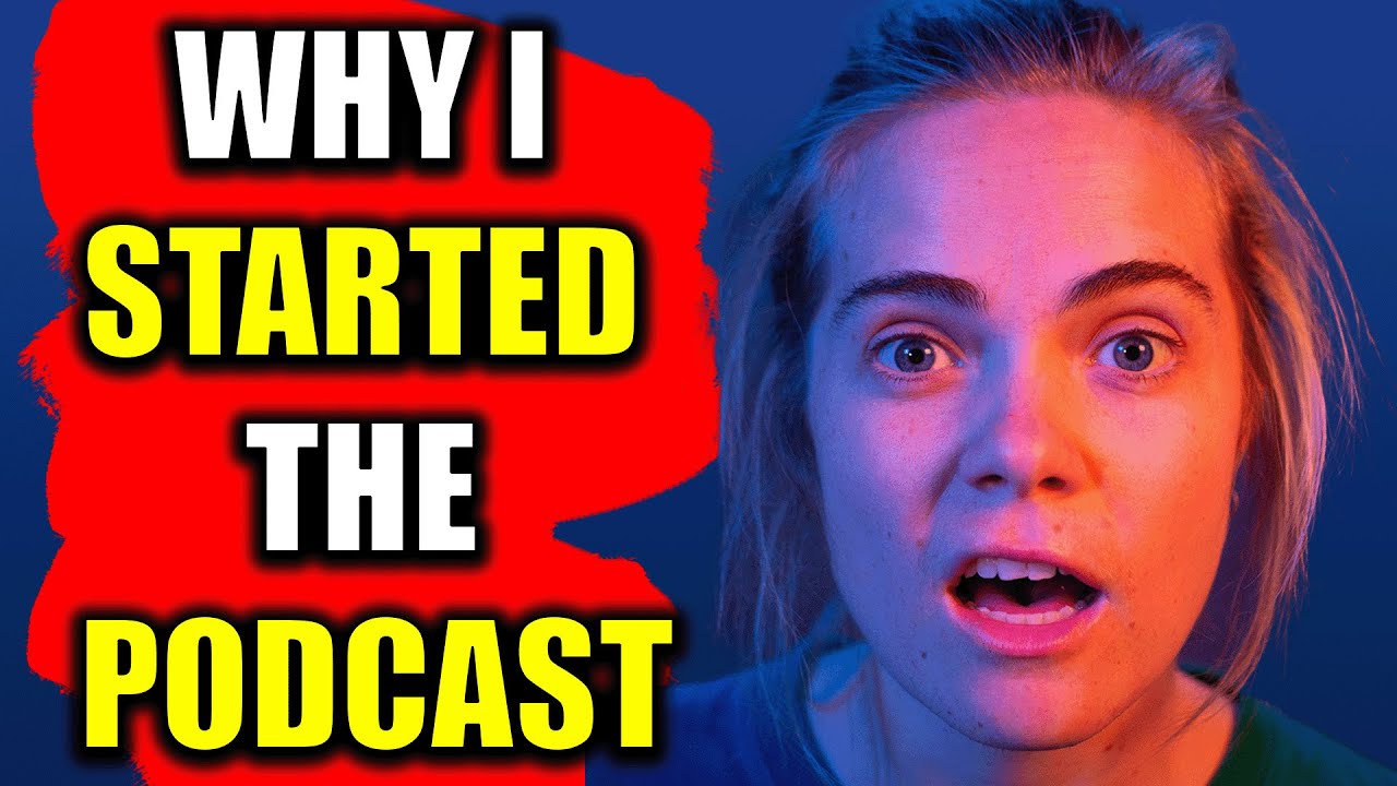 Why I Started The Podcast - YouTube