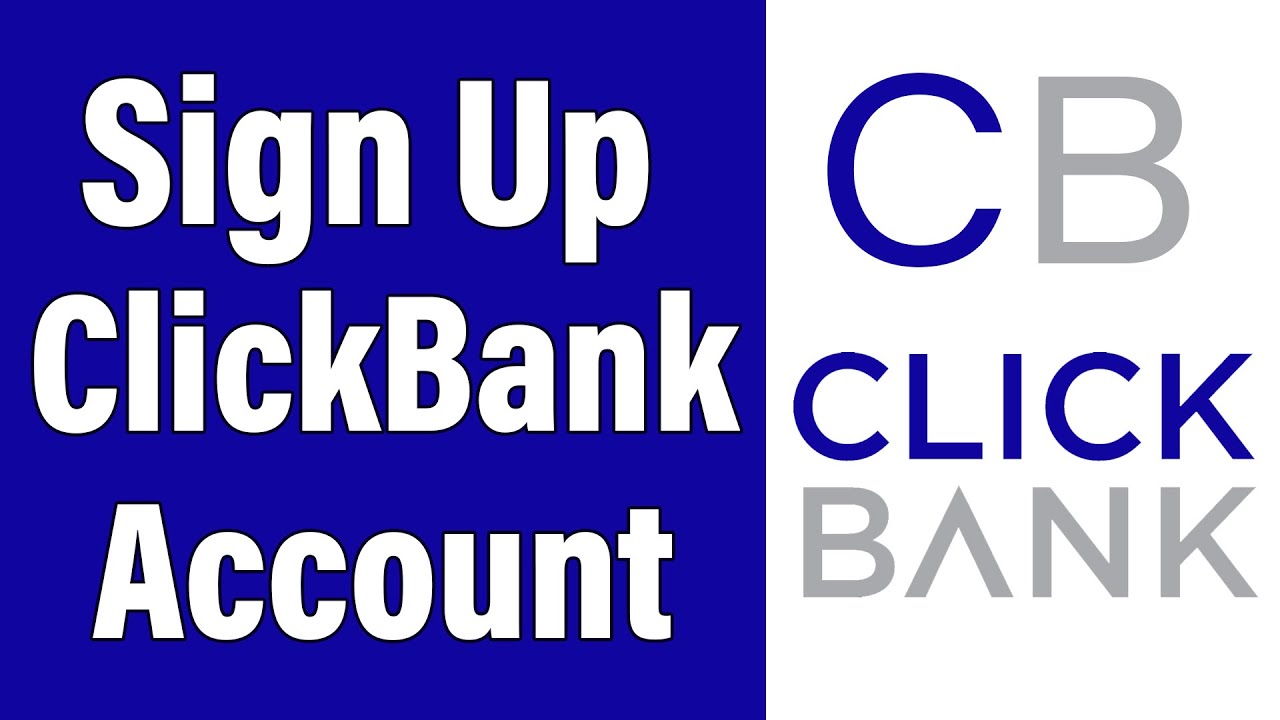 Create A ClickBank Account 2021 | www.clickbank.com Account ...