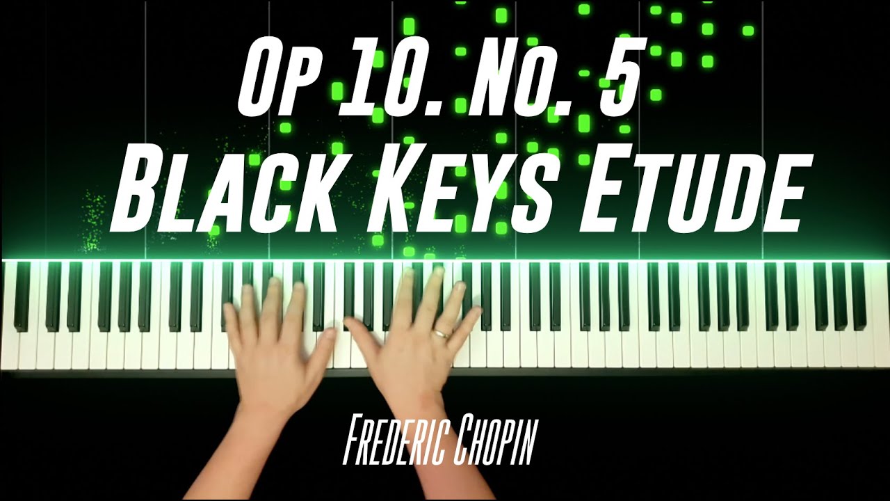 Chopin – Black Keys Etude (Op.10 No.5) - YouTube