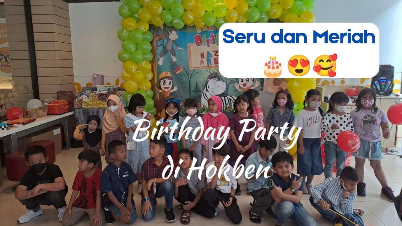 Birthday Party di Hokben Pajajaran| Seru dan Meriah Ulang Tahun di Hoka ...