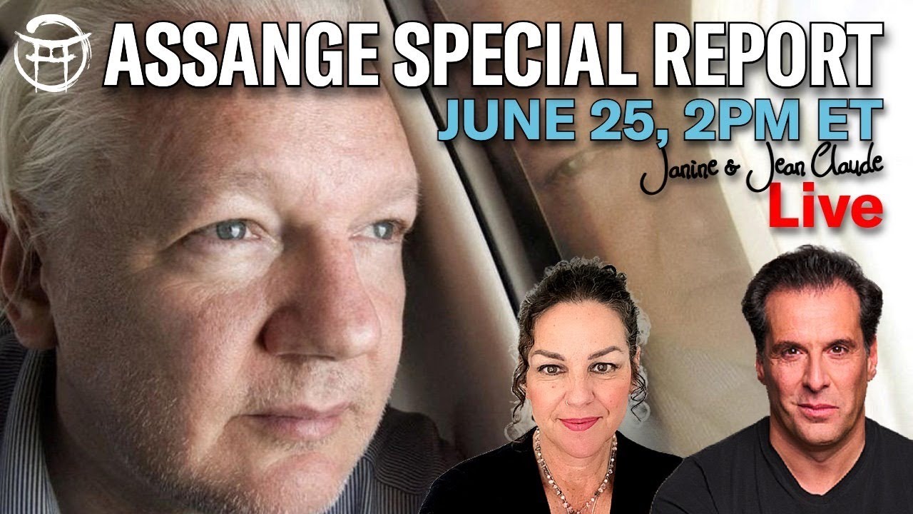 JUNE 25 -JULIAN ASSANGE SPECIAL REPORT WITH JANINE AND JEAN-CLAUDE AT ...